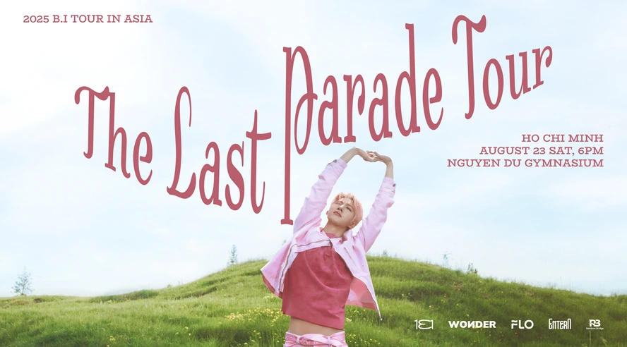 2025 B.I TOUR: The Last Parade Tour in HO CHI MINH | CTicket